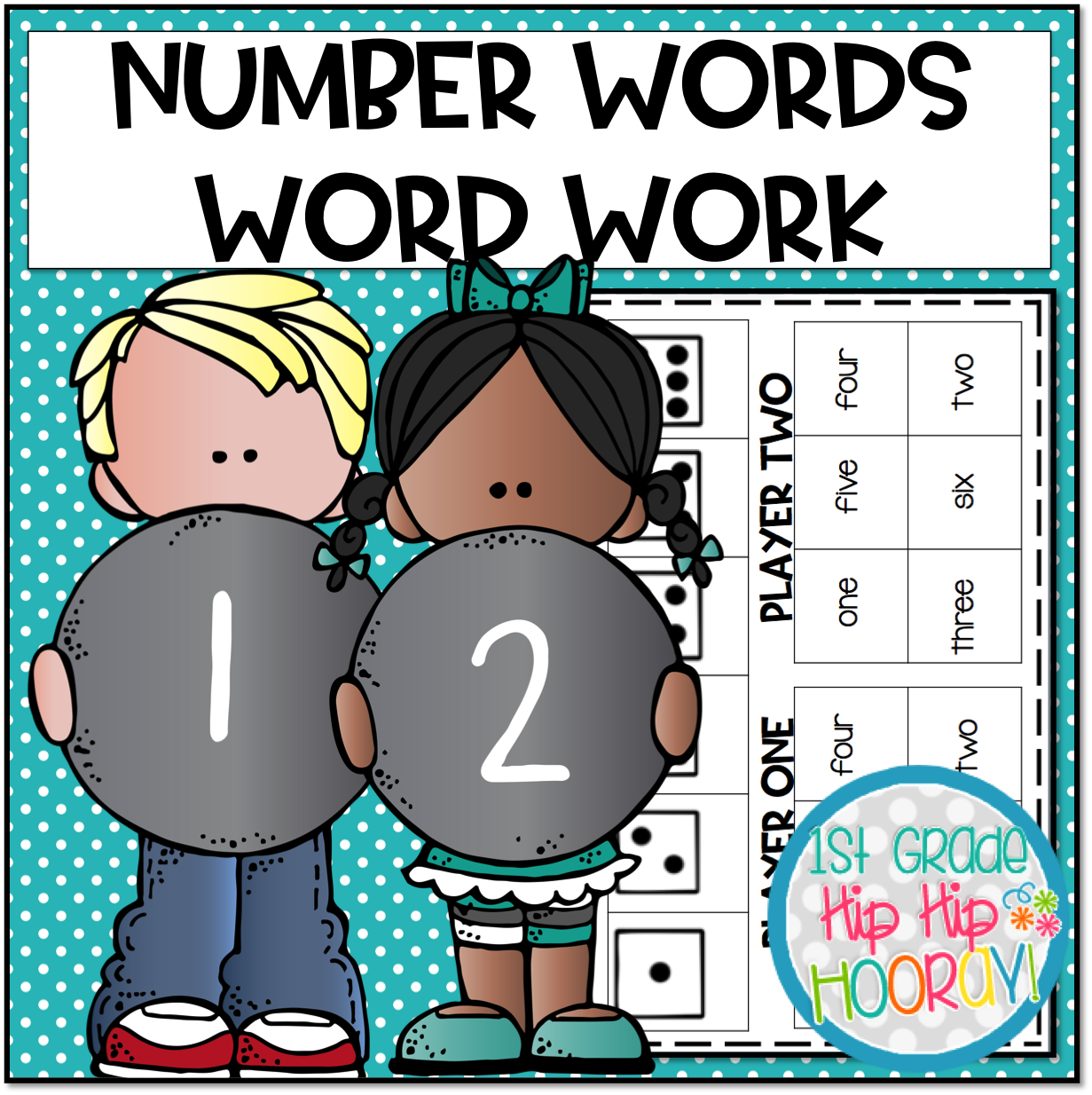 1st Grade Hip Hip Hooray!: Number Word Word Work!