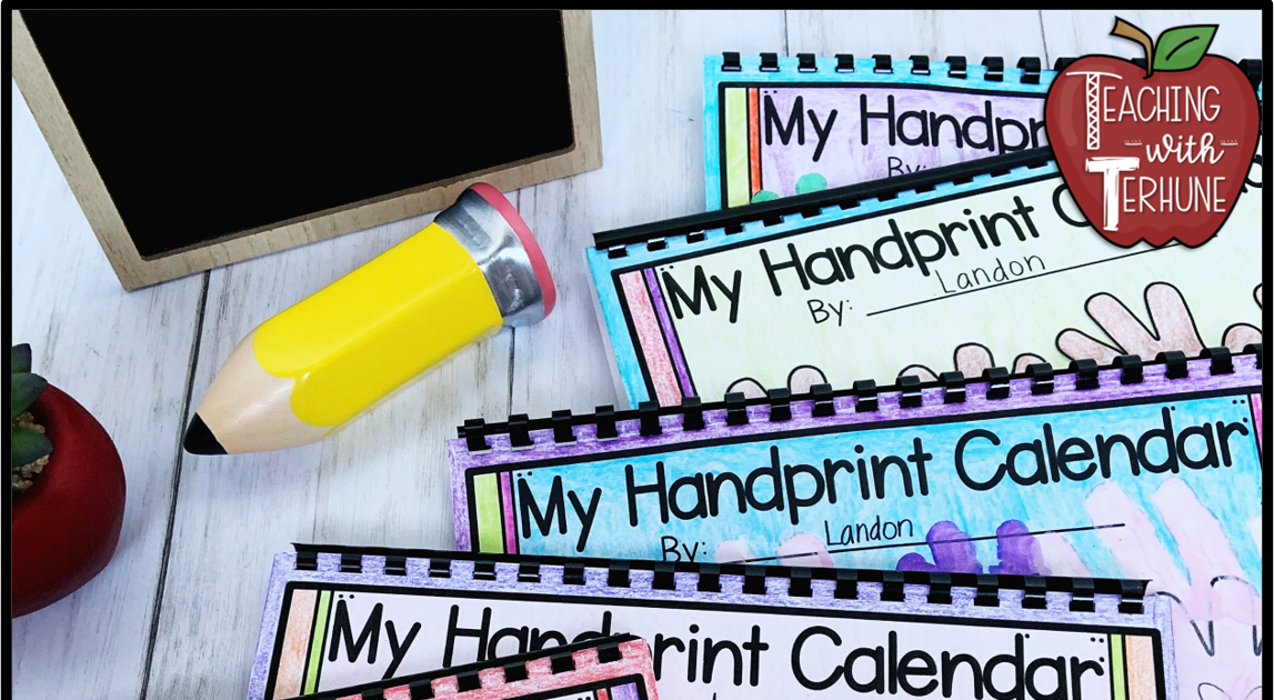 Teaching With Terhune: Handprint Calendar – Student Made Calendar for a ...