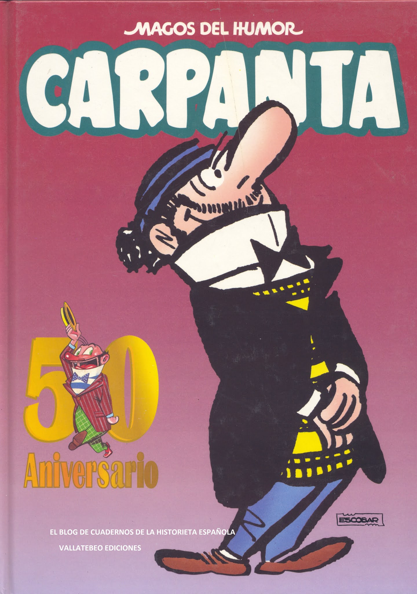 EL BLOG DE CUADERNOS DE LA HISTORIETA ESPAÑOLA: CARPANTA. MAGOS DEL ...