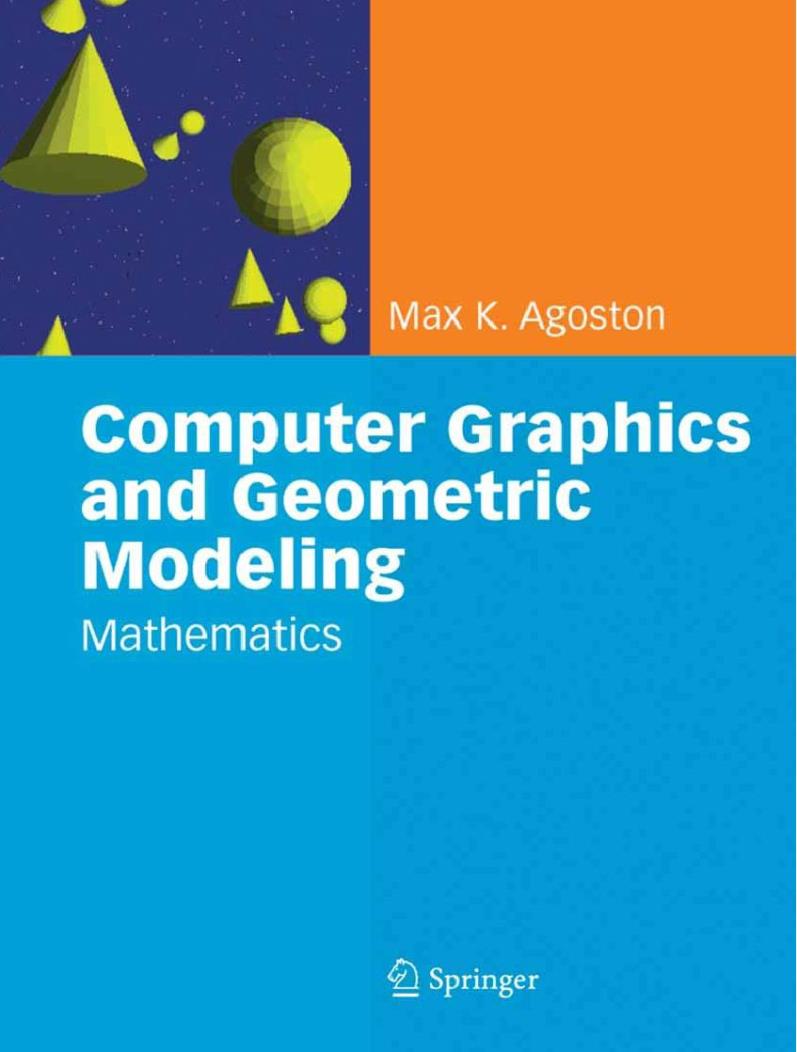 Computer Graphics and Geometric Modeling – Max K. Agoston | FreeLibros Computer Graphics and Geometric Modeling – Max K. Agoston | FreeLibros
