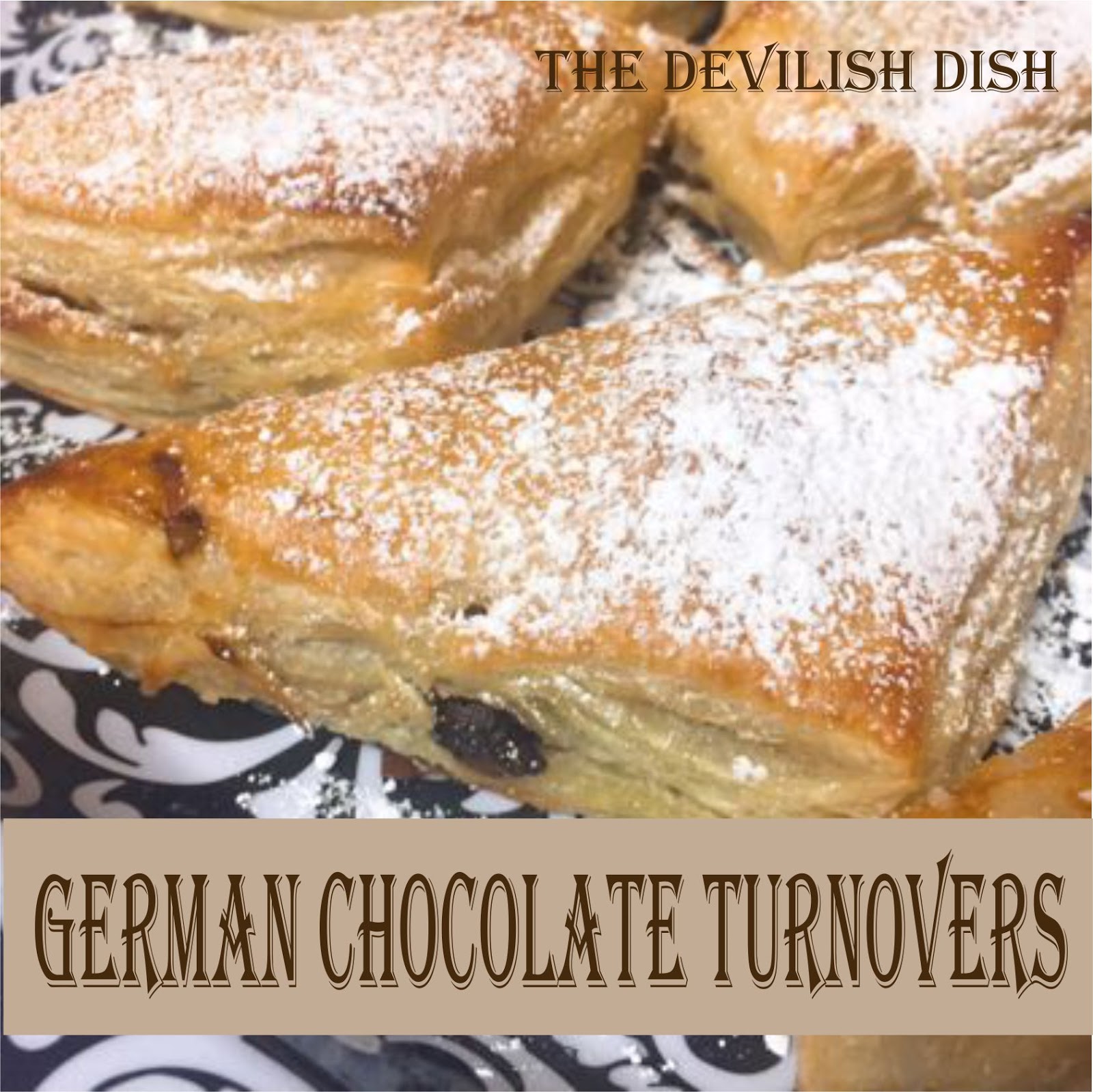 The Devilish Dish: German Chocolate Turnovers