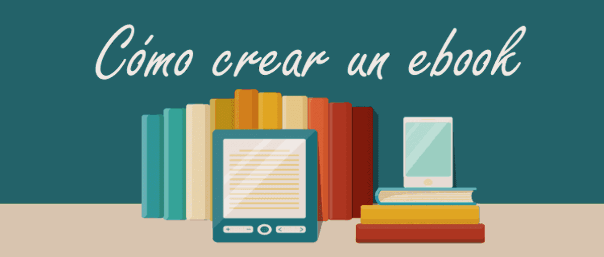 Leads Marketing: Cómo crear un e_book Leads Marketing: Cómo crear un e_book
