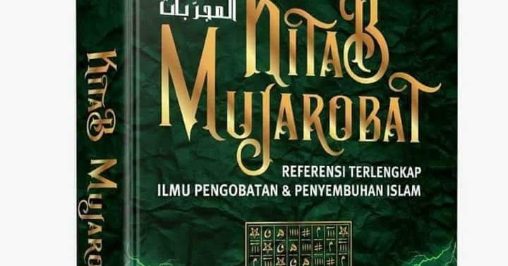 Kitab Mujarobat Pengobatan Spiritual Islam Terlengkap