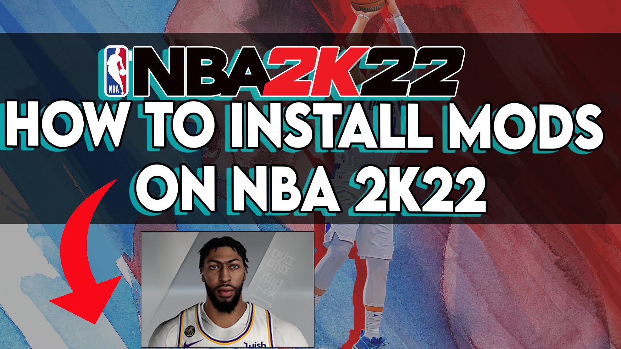 HOW TO INSTALL MODS ON NBA 2K22