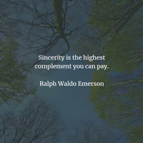 40 Sincerity quotes that'll make you act with truthfulness