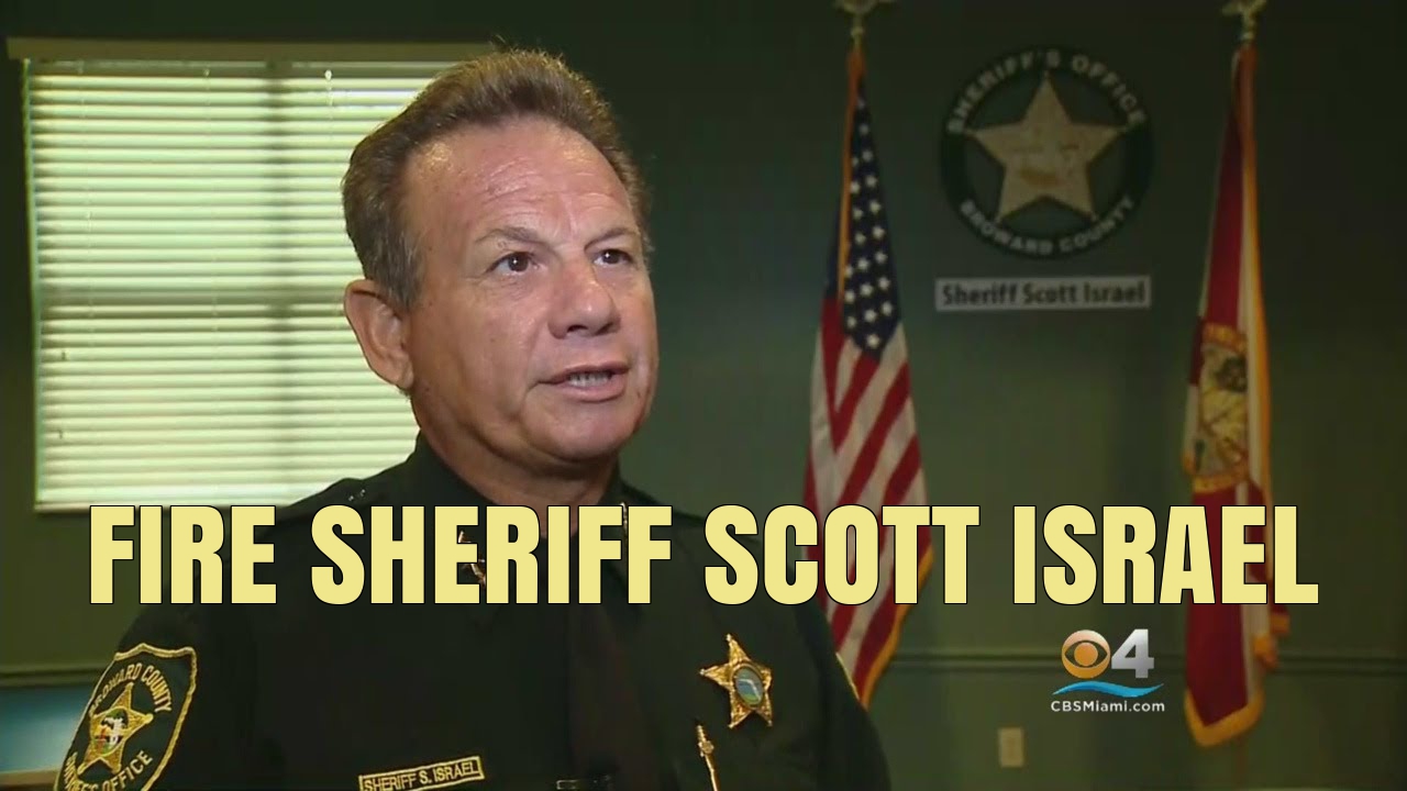 EBL: No Confidence: It's Time To Fire Sheriff Scott Israel