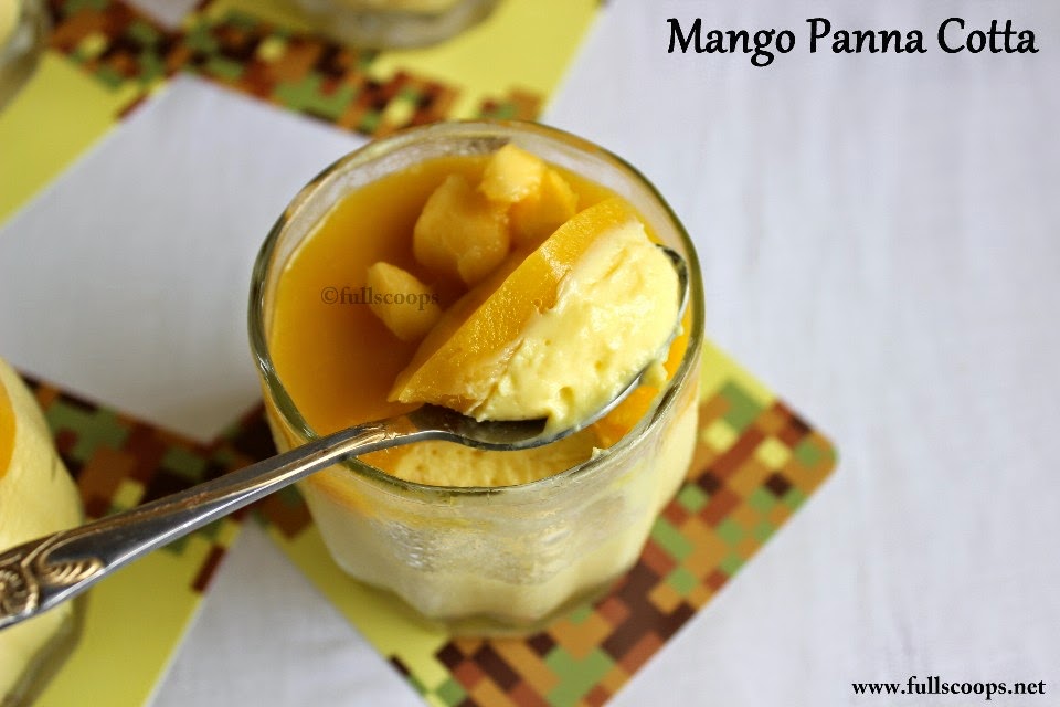 Mango Panna Cotta ~ Full Scoops - A food blog with easy,simple & tasty ...