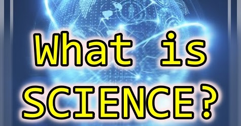 Pengertian Sains: Apa itu Sains? Tujuan dan Batasannya? - lakonfisika.net