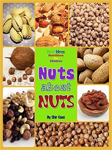 Positive Choices - : Childrens Book: Nuts about Nuts (Nutrildren ...