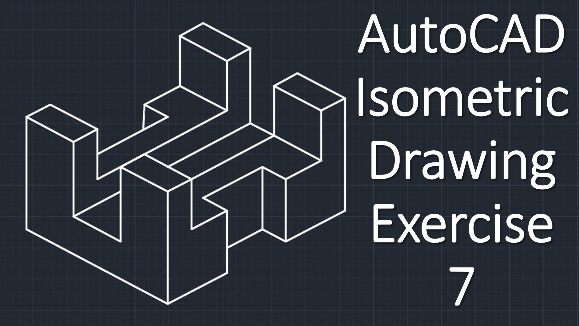 Video Tutorial for AutoCAD Isometric Drawing and 20 Examples with ...