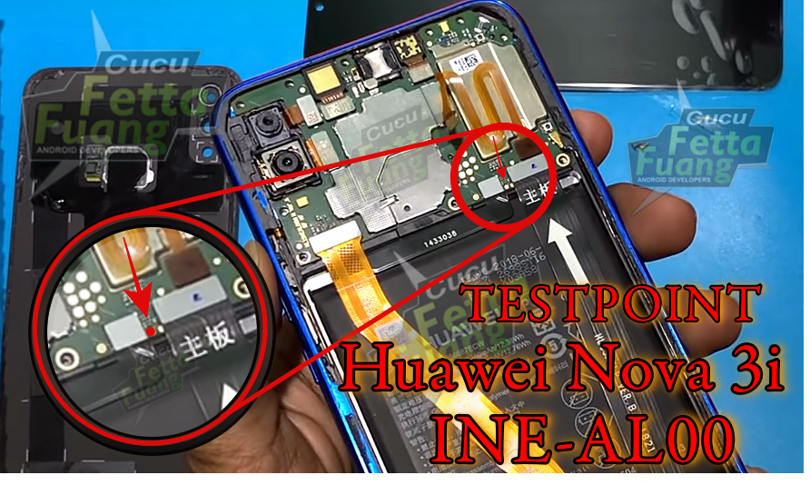 HUAWEI NOVA 3i INE-AL00 TEST POINT - TEMBEL PANCI