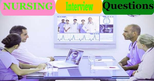 25 Technical Nursing Interview Questions And Answers All Nursing Jobs 25-technical-nursing-interview-questions-and-answers-all-nursing-jobs