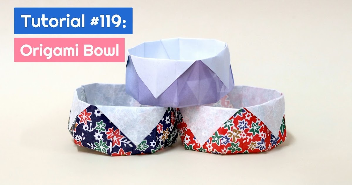 Tutorial #119: Origami Bowl | The Idea King