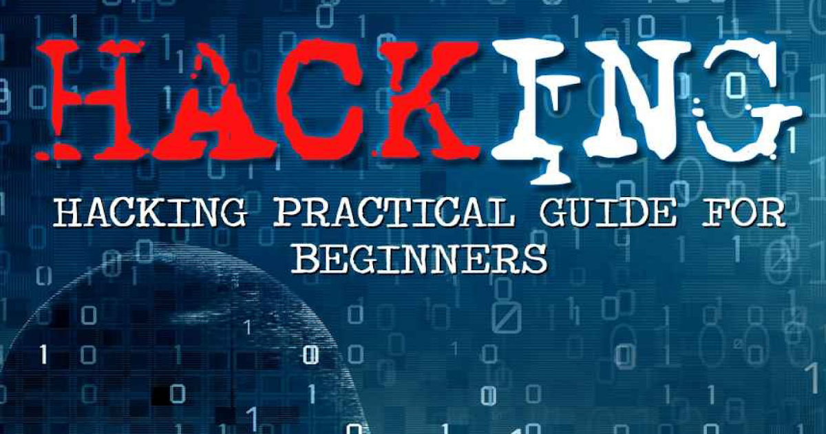 Chia Sẻ Ebook Hacking: Hacking Practical Guide for Beginners (Hacking ... Chia Sẻ Ebook Hacking: Hacking Practical Guide for Beginners (Hacking ...