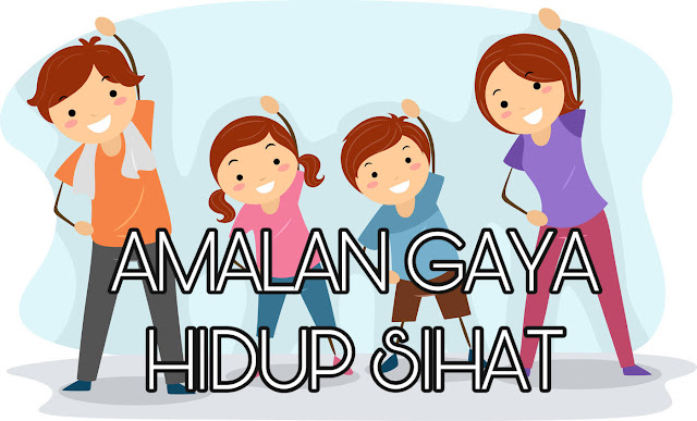 Jaga Kesihatan Dan Amalkan Gaya Hidup Sihat