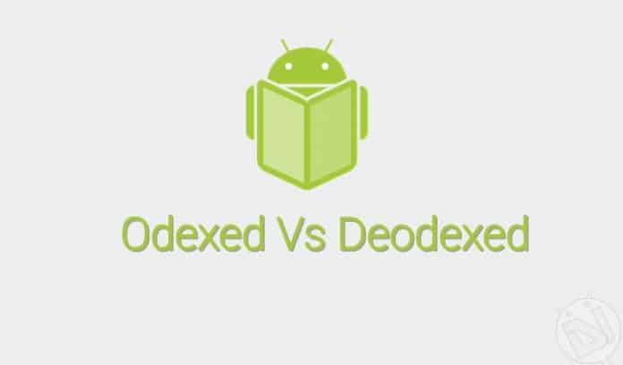 Pengertian Serta Perbedaan Odex Dengan Deodex Android - Carimul
