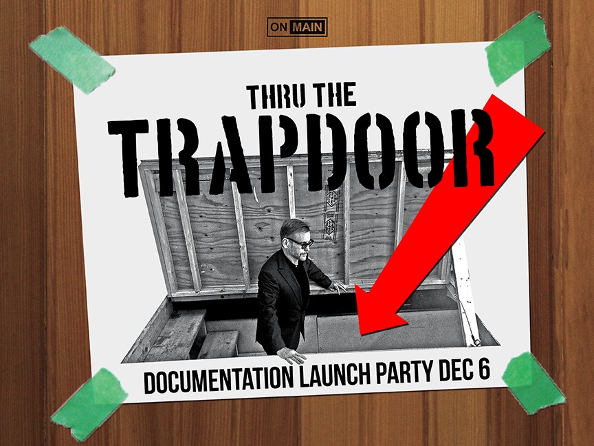 THRU THE TRAPDOOR: DOCUMENTATION PARTY