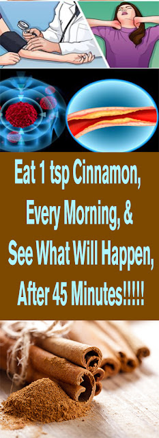 Eat 1 tsp Cinnamon, Every Morning, & See What Will Happen, After 45 ...