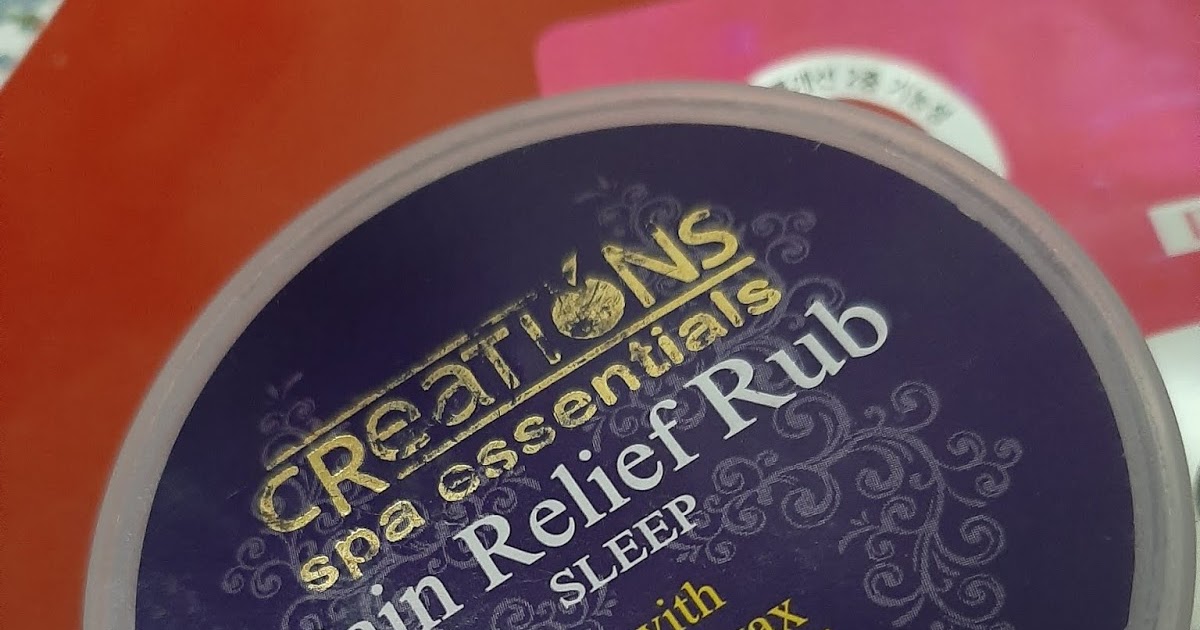 Silly Sloth: Creations Spa Essentials Pain Relief Rub in Sleep