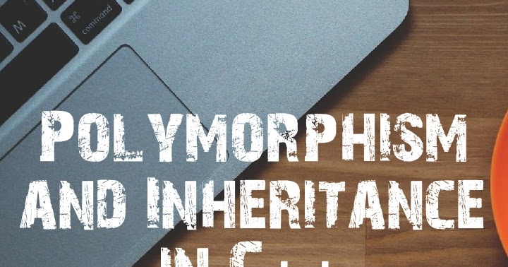 Polymorphism and Inheritance in C++ | codes with abhi