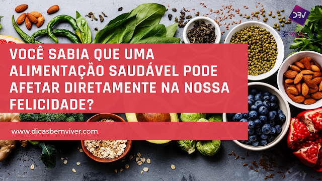Você sabia que uma alimentação saudável pode afetar diretamente na ...
