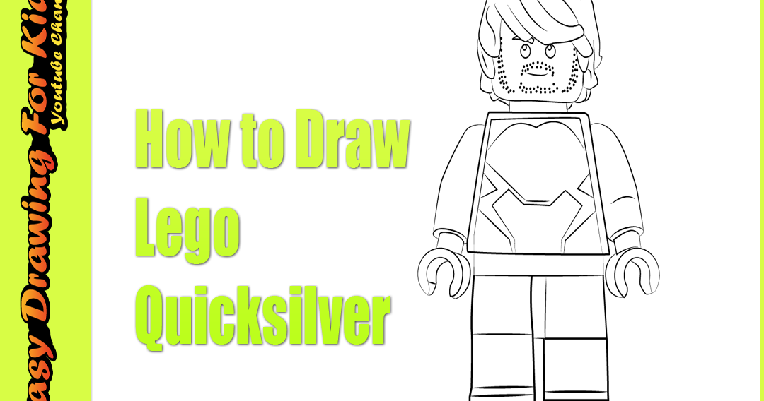How to Draw Lego Quicksilver | Drawing Course for Beginners