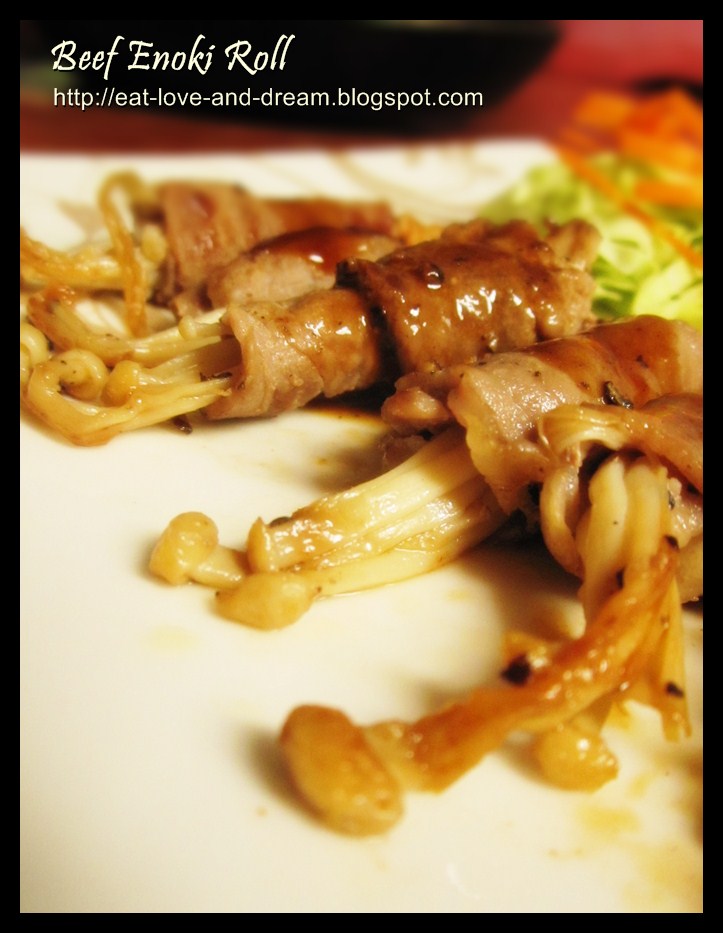 Eat, Love and Dream: Beef Enoki Roll