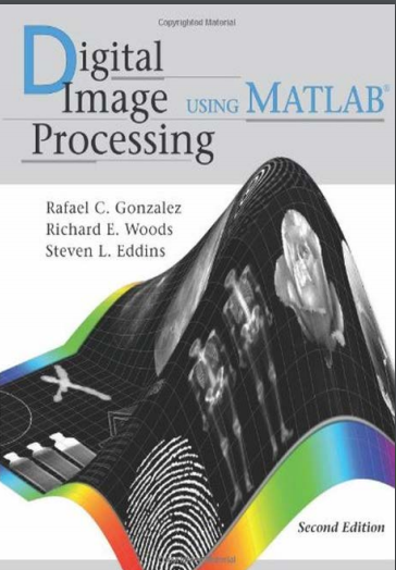 Geoscience, Remote Sensing and GIS: Digital Image Processing Using MATLAB