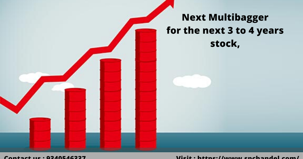 Next Multibagger for the next 3 to 4 years stock,