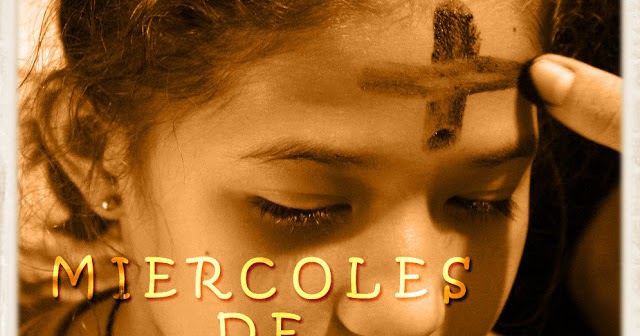 ® Blog Católico Gotitas Espirituales ®: DECÁLOGO CUARESMAL DEL ...