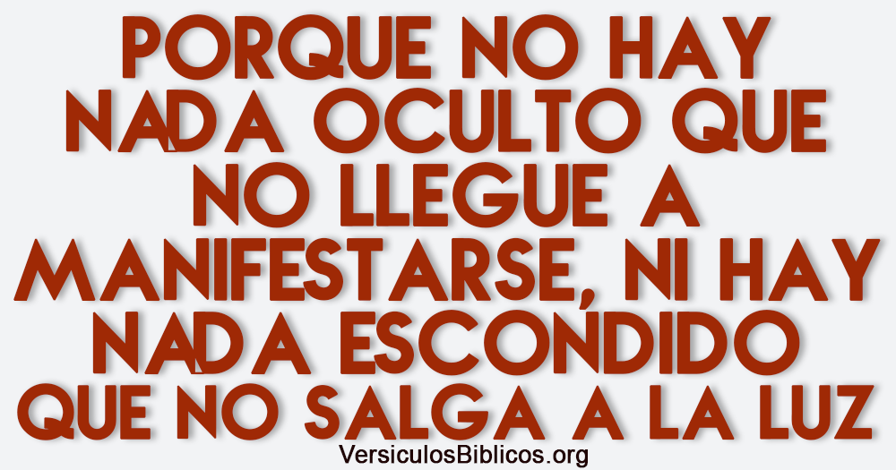 Marcos 4:22 - Versículos Bíblicos