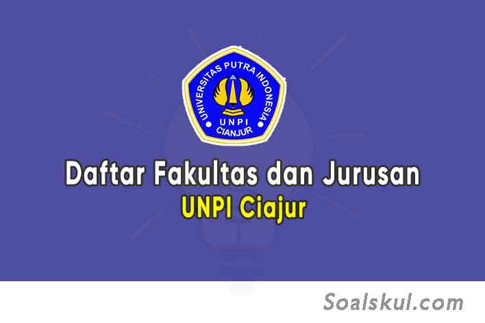 Daftar Fakultas dan Jurusan UNPI Cianjur (TERBARU) - Soalskul
