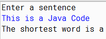 Shortest Word In A Sentence | Write a program in Java to find the ...