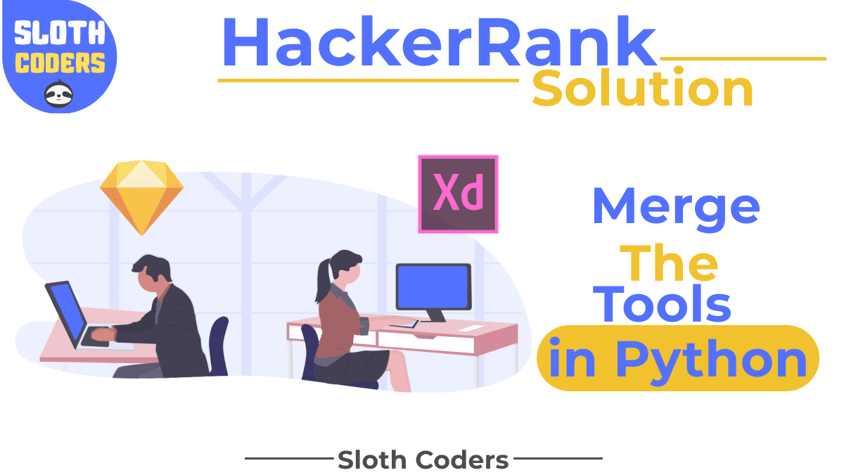 Merge The Tools In Python Hacker Rank Solution Sloth Coders