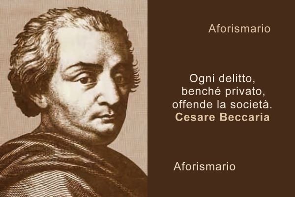 Aforismi, frasi e pensieri di Cesare Beccaria | Aforismario