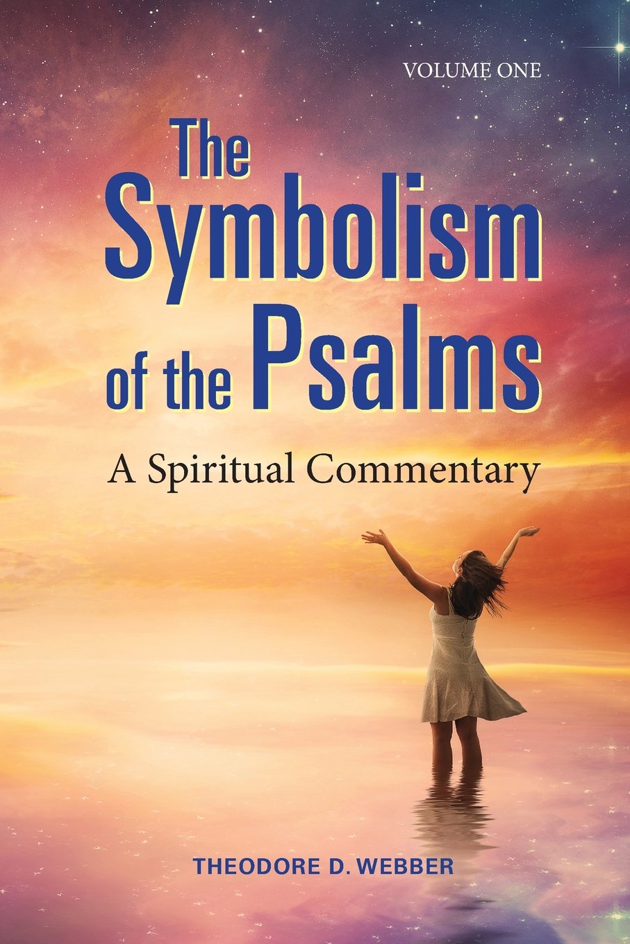 Spirituality, Dreams and Prophecy: The Complete Symbolism of the Psalms ...