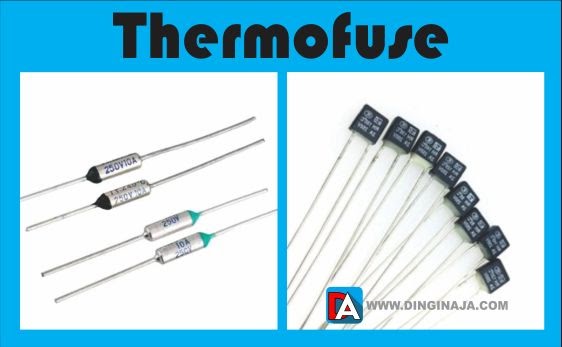 Ukuran Thermofuse dan Cara Pengecekannya - Dinginaja