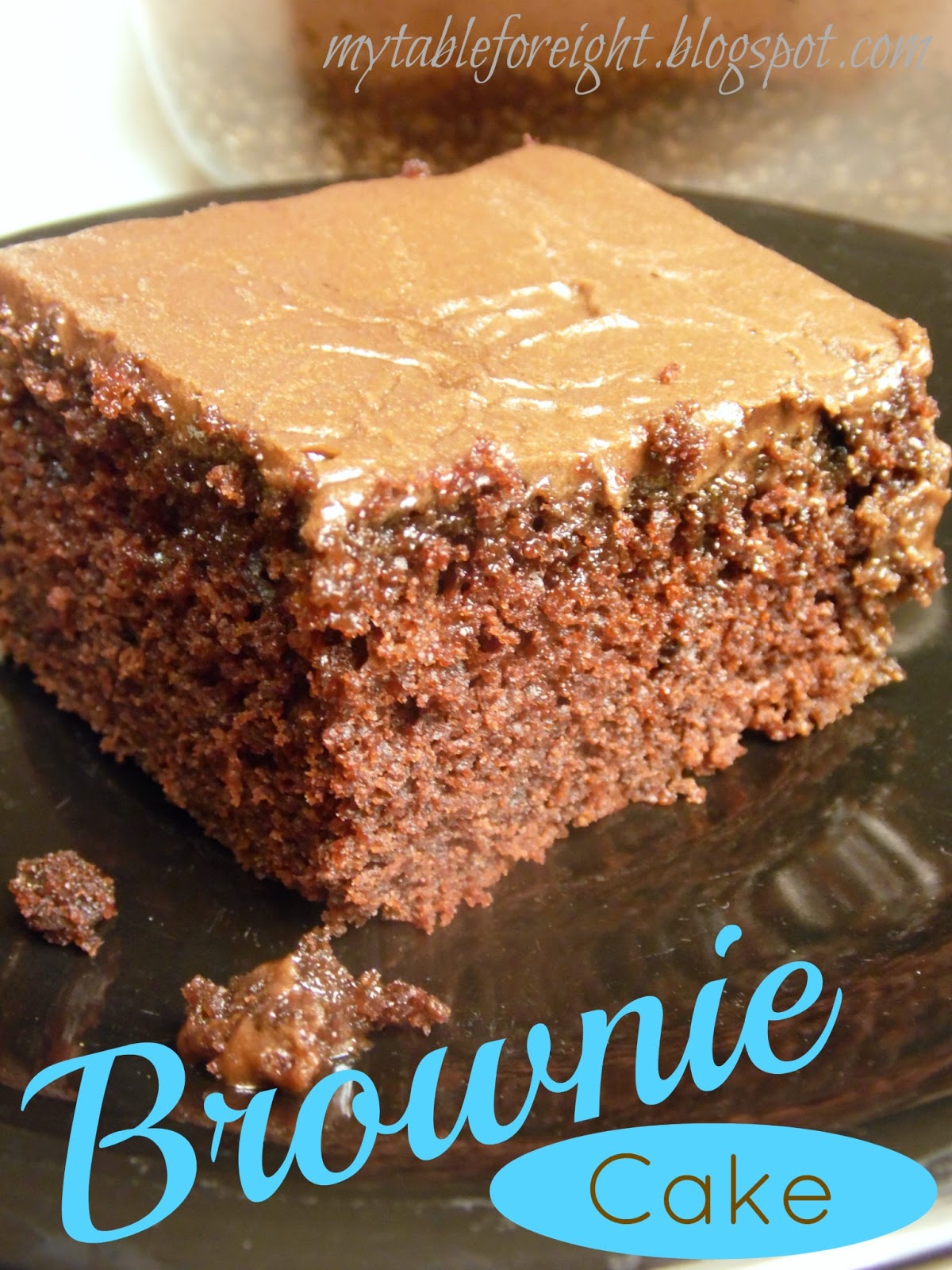 My Table For Eight {by Jen}: Brownie Cake