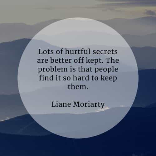 50 Secrets quotes that'll reveal the facts about the matter