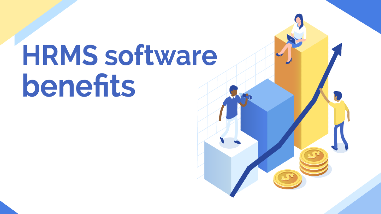 HRMS and Its Benefits for the Company | Human Resource Management Software