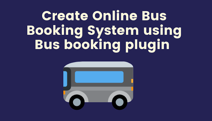 How To Create Bus Booking System | Bus Ticketing System