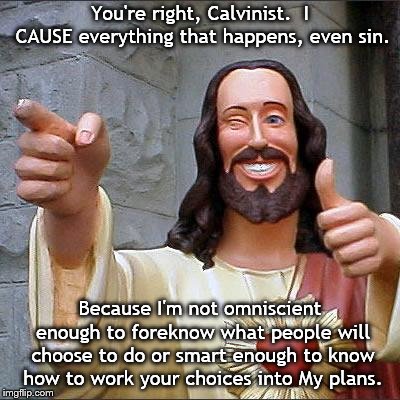 Another Serving of Anti-Calvinism Memes