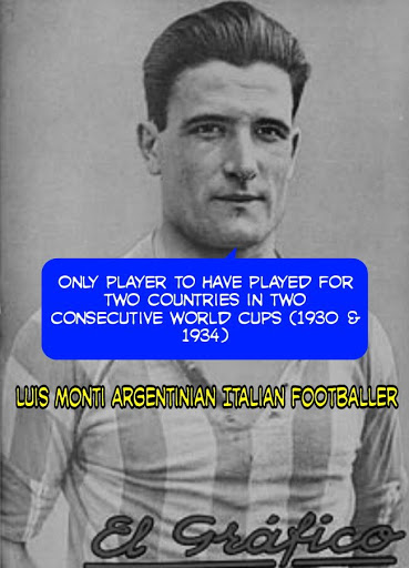 Luis Monti - Only Player to have had played two consecutive football ...