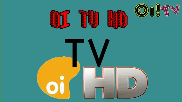 Oi Tv - Chegou o Oi TV HD ~ Oi! Tv