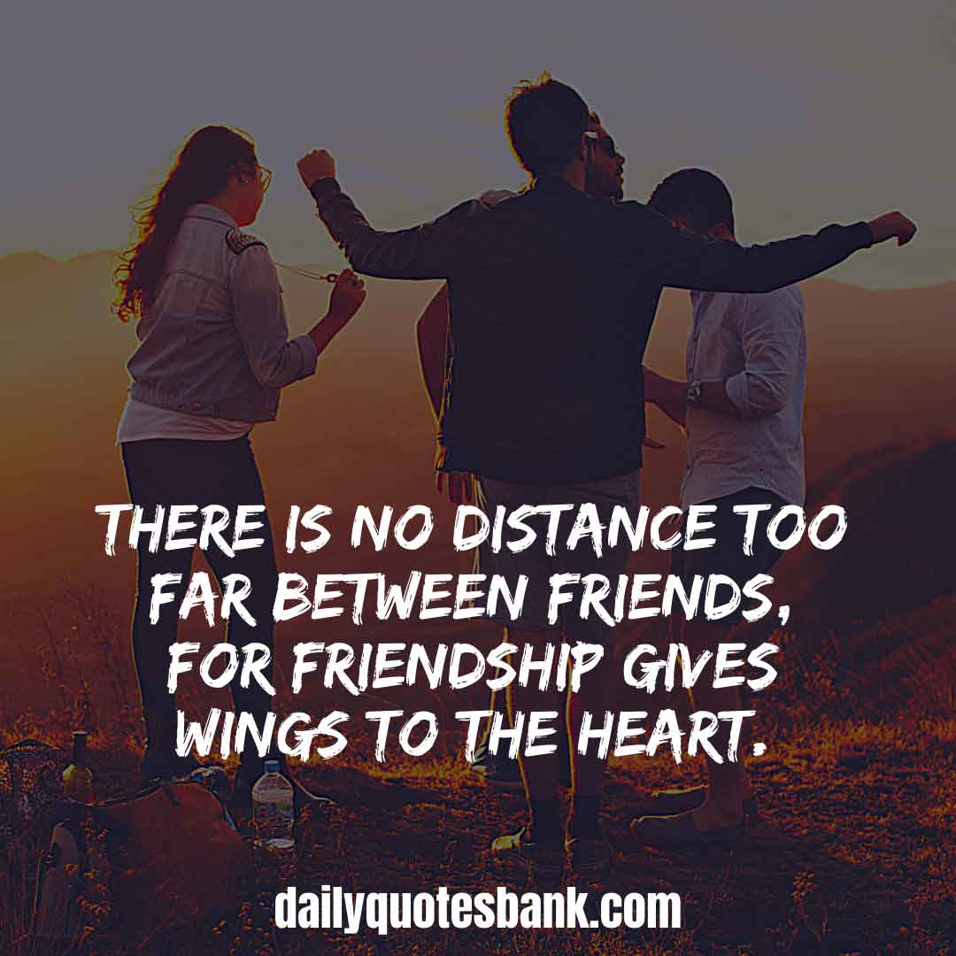 120 Long Distance Quotes On Relationship, Love, Family, Friendship