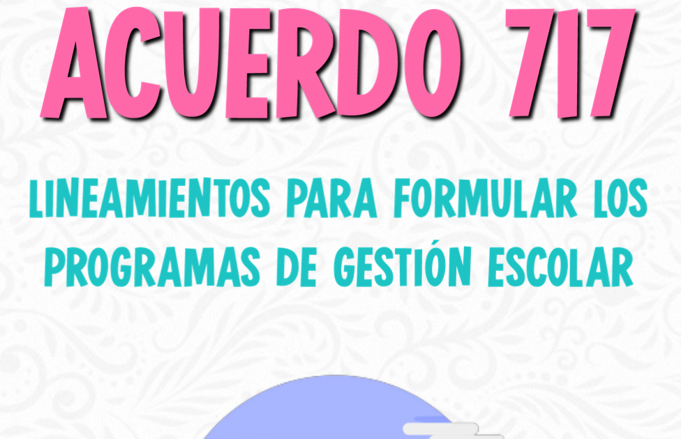 Rosa Elena Curiel Pérez: ACUERDO 717. LINEAMIENTOS PARA FORMULAR LOS ...