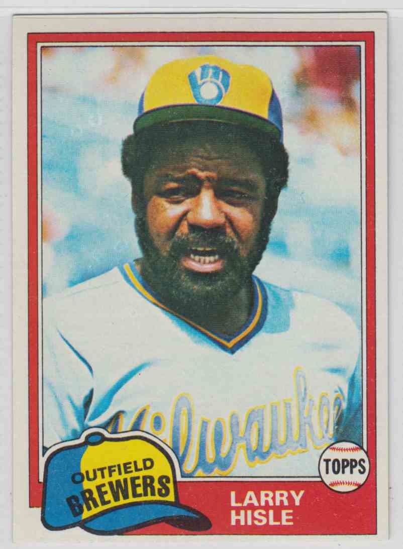 Baseball Cards Come to Life!: 1981 Topps Larry Hisle