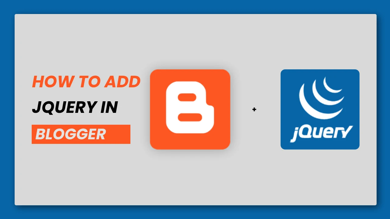 How To Add Jquery In Blogger | RUSTCODE