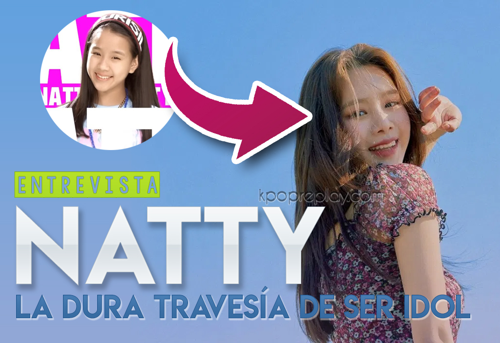 [Entrevista] NATTY: La integrante descartada de TWICE y fromis_9 debuta ...