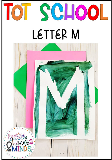 Tot School Letter M | Busy Hands and Minds